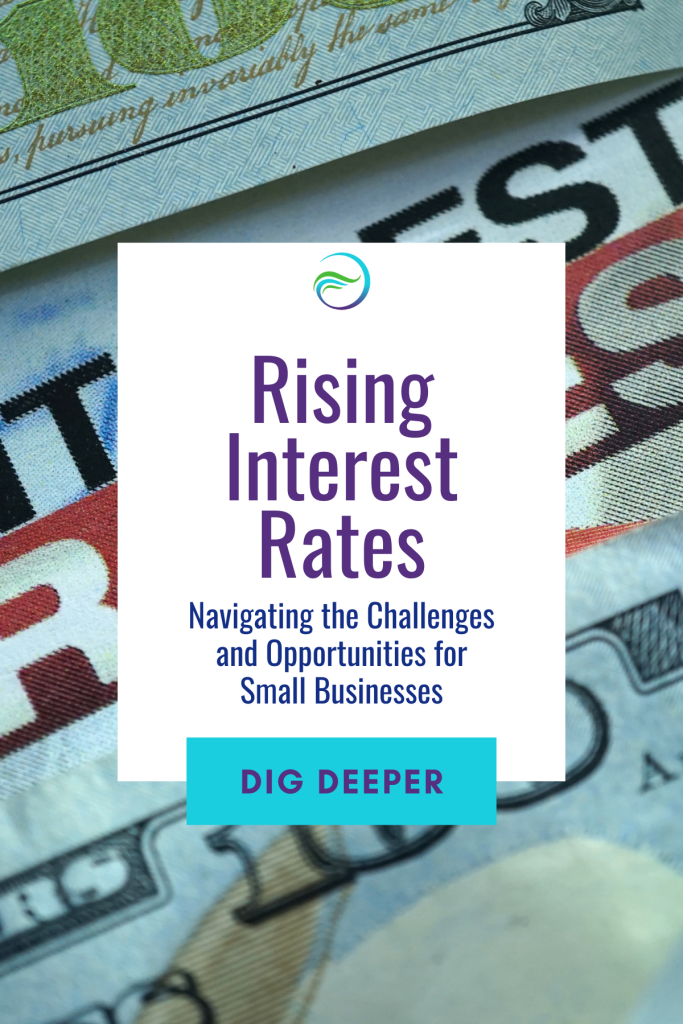 Rising Interest Rates: Navigating the Challenges and Opportunities for ...