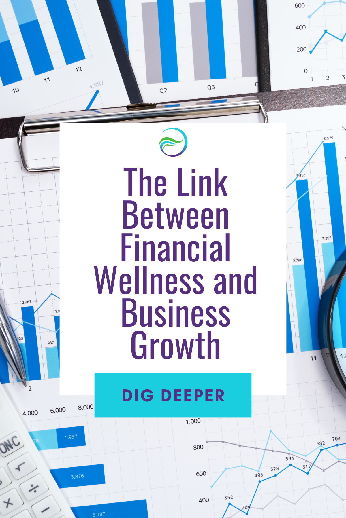 The Link Between Financial Wellness and Business Growth - USS Accounting