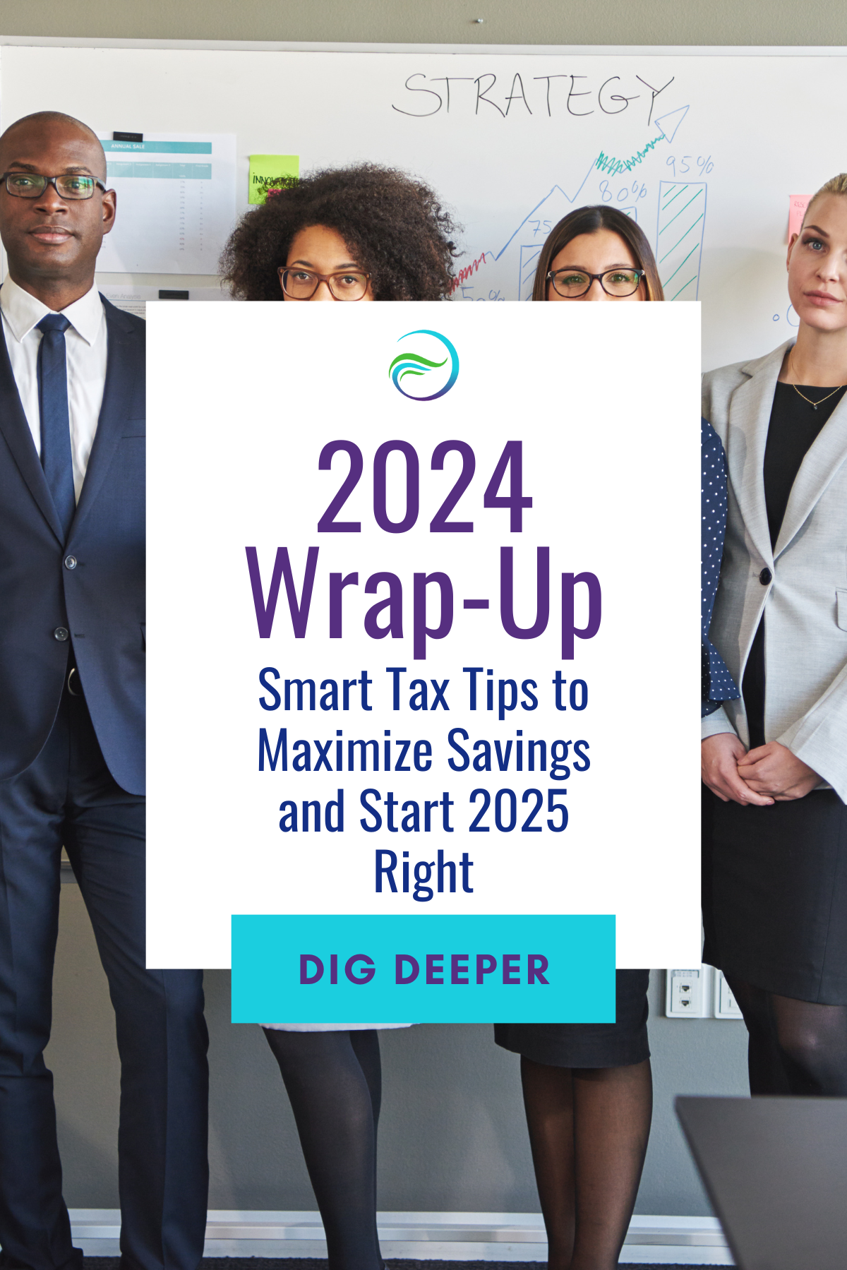 2024 Wrap-Up: Smart Tax Tips to Maximize Savings and Start 2025 Right ...