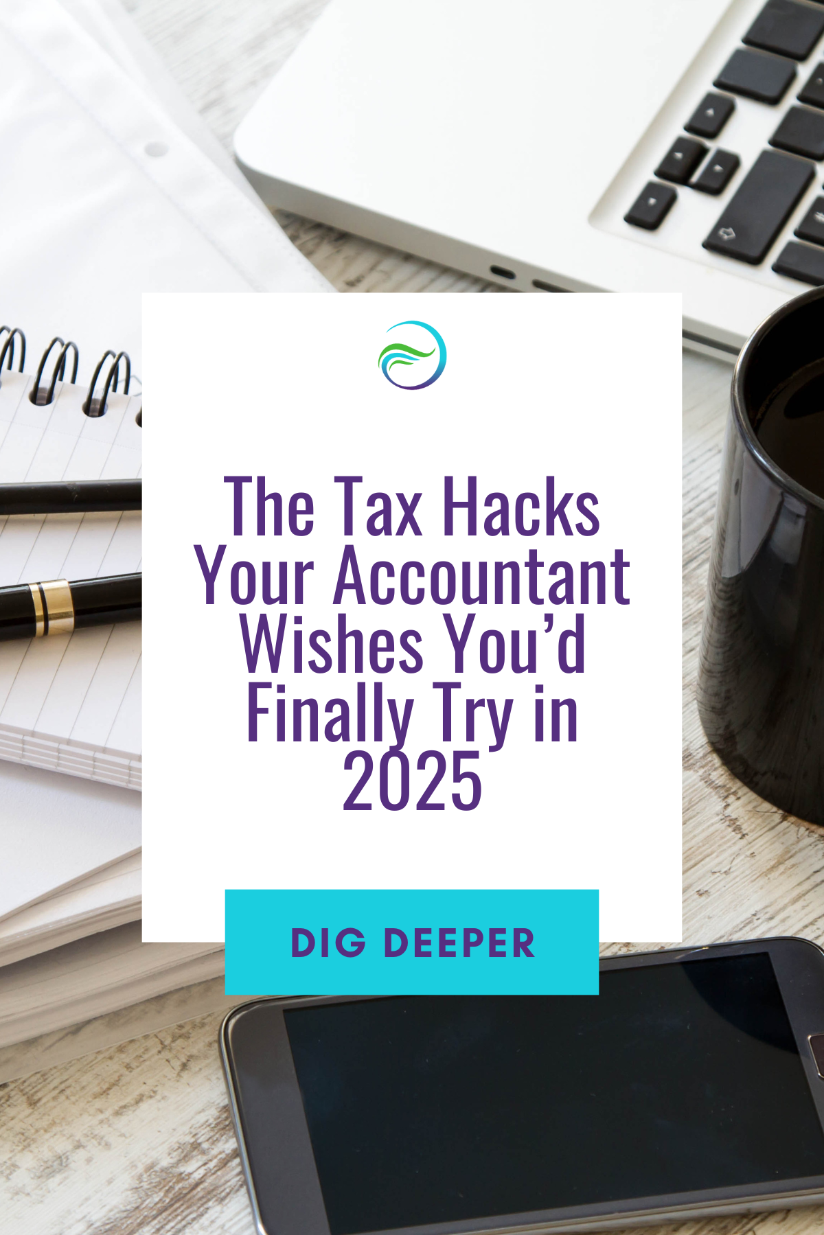 The Tax Hacks Your Accountant Wishes You’d Finally Try in 2025 - USS ...